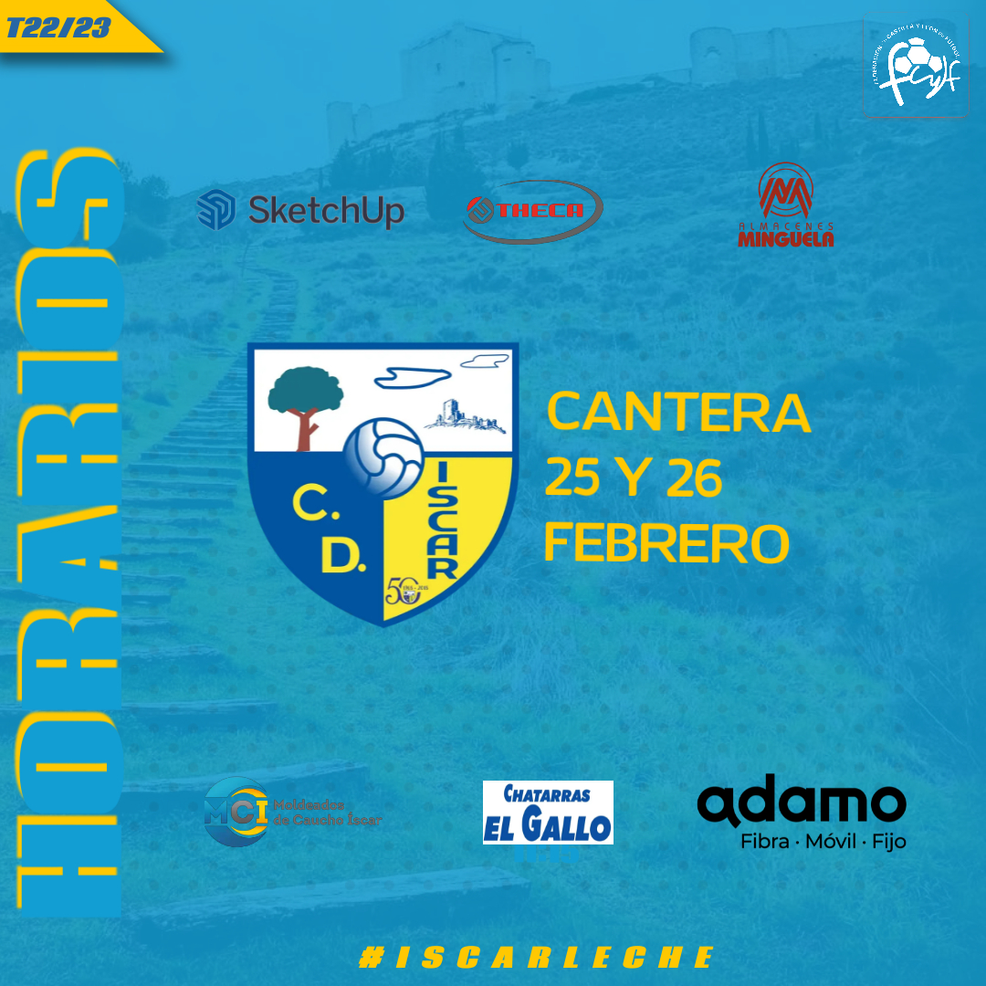 Horarios Cantera 25 y 26 de febrero – Club Deportivo ÍSCAR